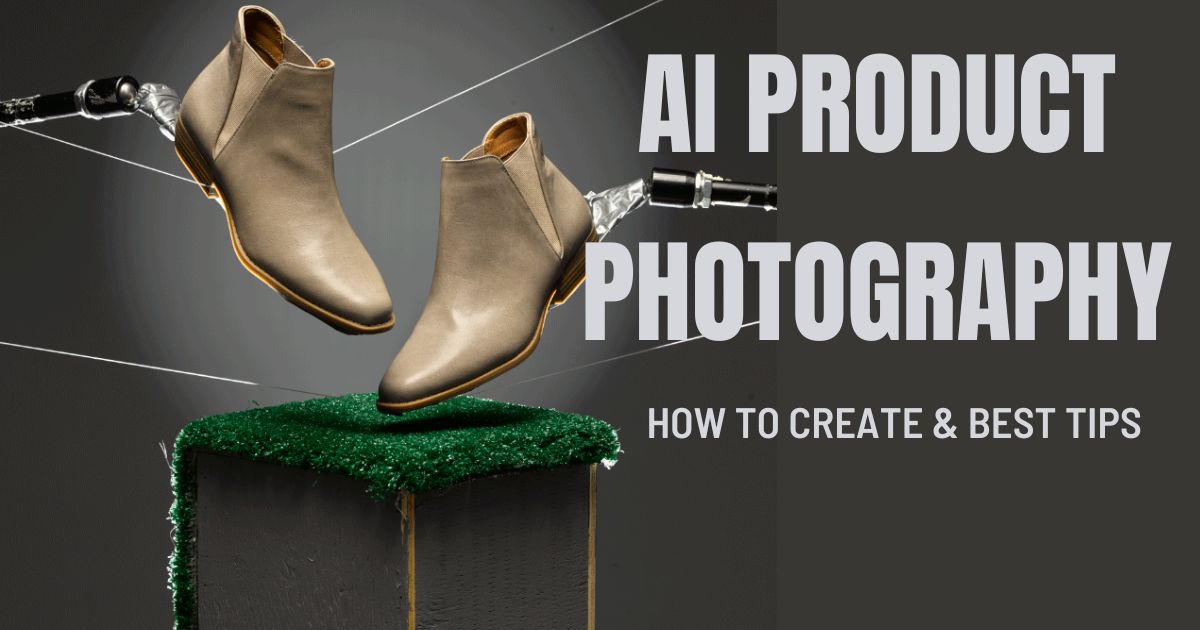 AI Product Photography: How to Create & Best Tips
